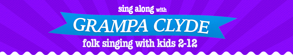 grampa-header-960 - Grampa Sings!